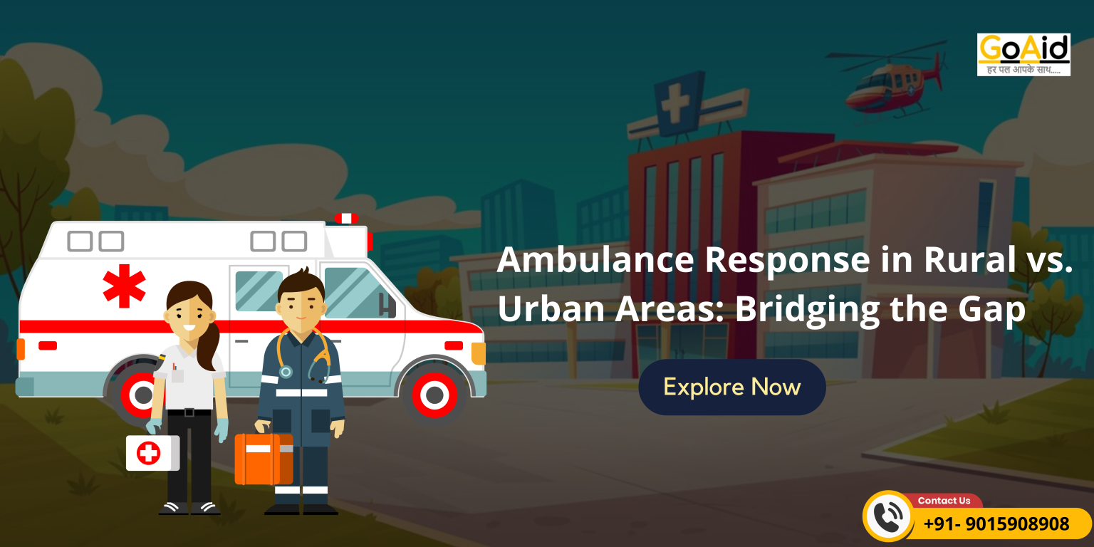 Ambulance Response in Rural vs. Urban Areas: Bridging the Gap - GoAid